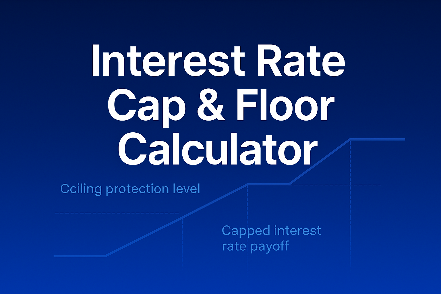 Interest Rate Cap & Floor Calculator: Black's Model Pricing | Ryan O ...