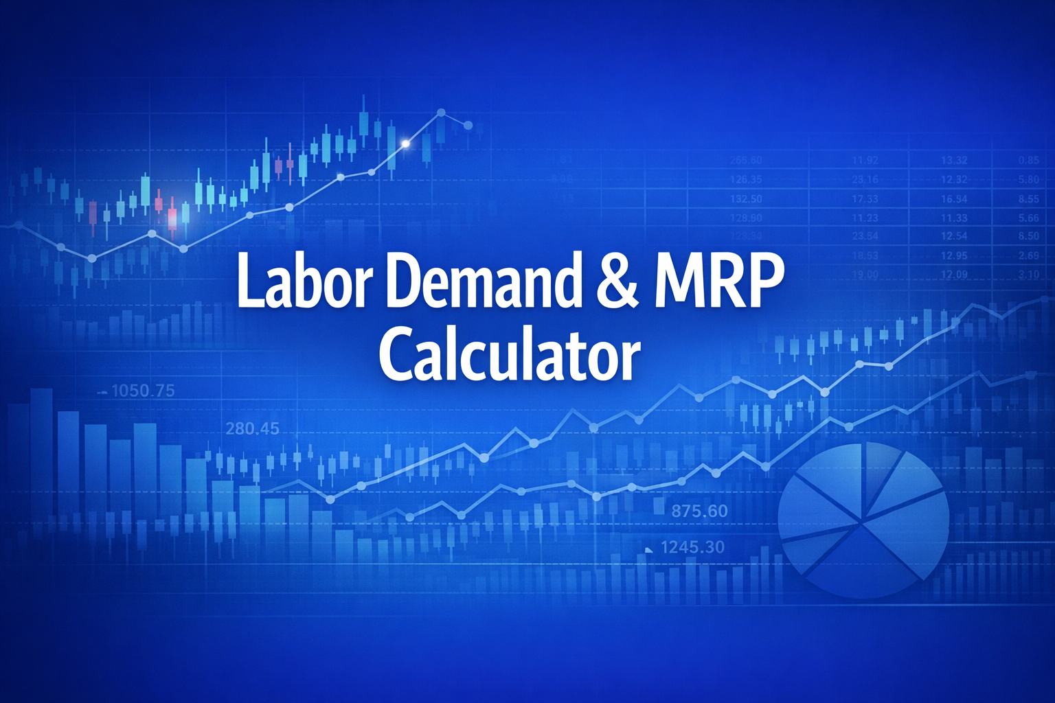 Labor Demand & MRP Calculator | Free Microeconomics Tool | Ryan O ...