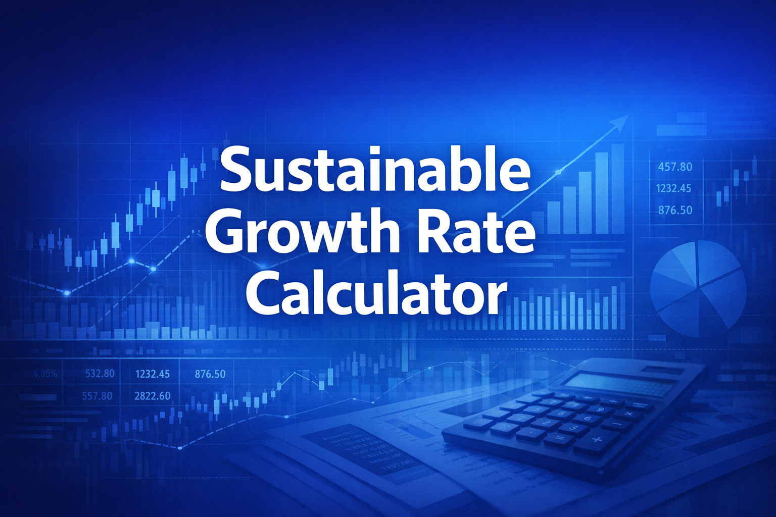 Sustainable Growth Rate Calculator | SGR & IGR | Ryan O'Connell, CFA