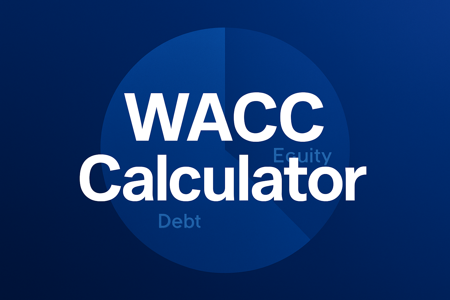 WACC Calculator | Weighted Average Cost of Capital | Ryan O'Connell, CFA