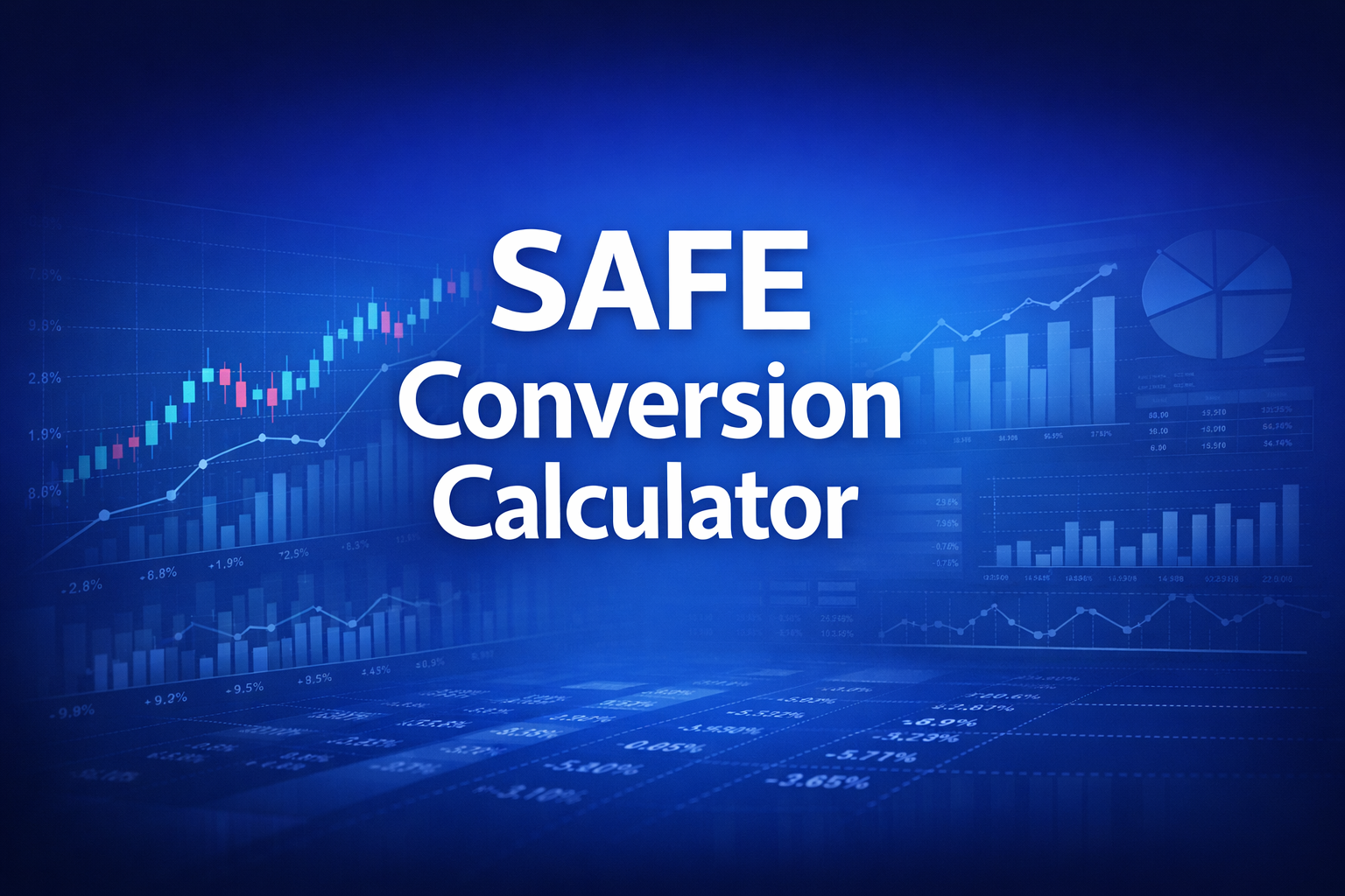 SAFE Conversion Calculator | Cap vs Discount | Ryan O'Connell, CFA